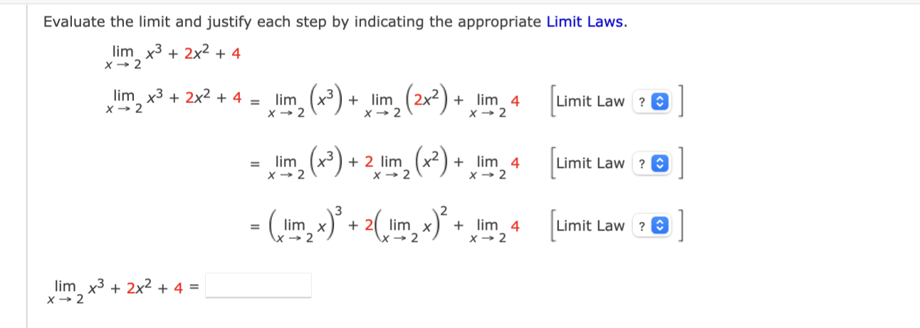 Solved Evaluate the limit and justify each step by | Chegg.com