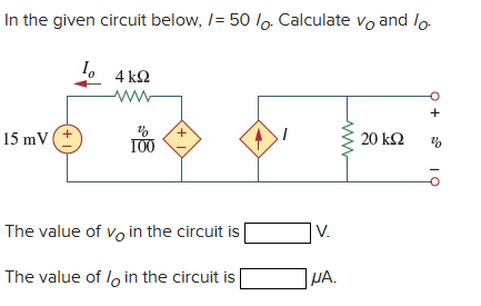 Solved In ﻿the given circuit below, I=50IO. ﻿Calculate vO | Chegg.com