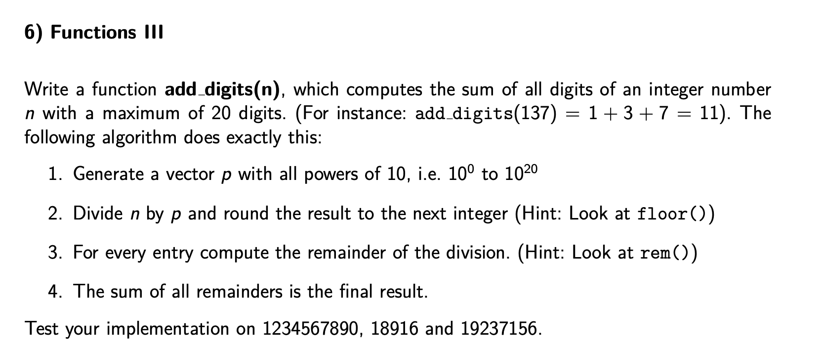Solved 6) Functions III Write a function add_digits(n), | Chegg.com