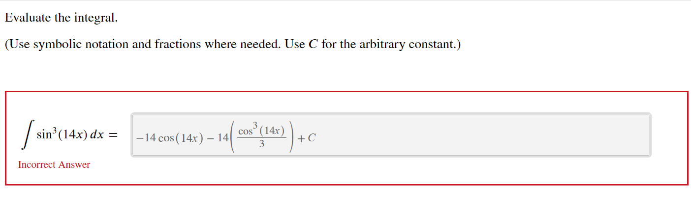 Solved Evaluate the integral.(Use symbolic notation and | Chegg.com