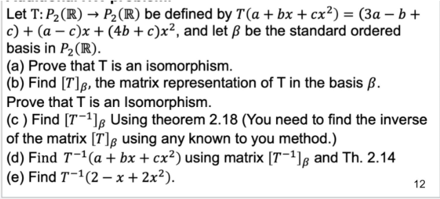 Solved Let T:P2(R)→P2(R) be defined by T(a+bx+cx2)=(3a−b+ | Chegg.com