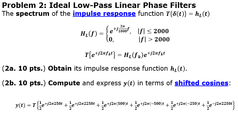 Solved Problem 2: Ideal Low-Pass Linear Phase Filters The | Chegg.com