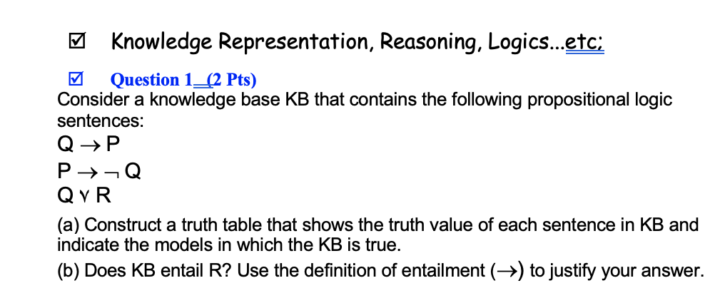 Solved Knowledge Representation, Reasoning, Logics...etc; | Chegg.com