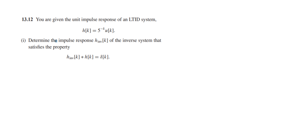 Solved solve pls13.12 ﻿You are given the unit impulse | Chegg.com