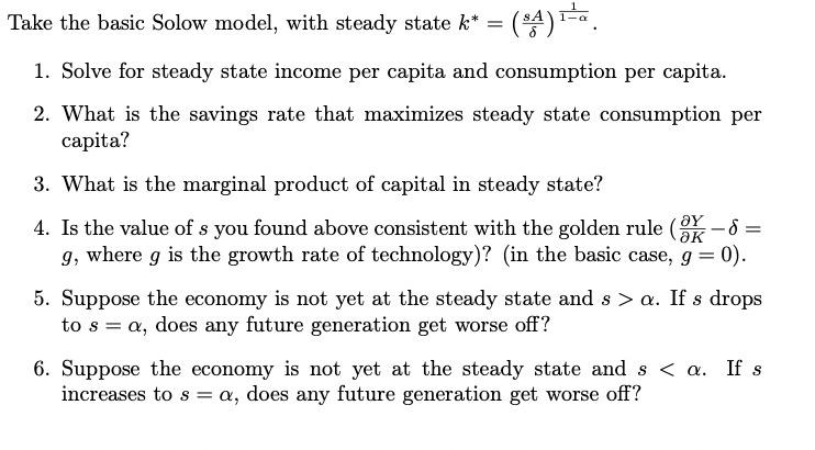 Solved Take the basic Solow model, with steady state | Chegg.com