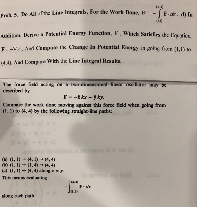Solved (4.4) Prob. 5. Do All of the Line Integrals, For the | Chegg.com