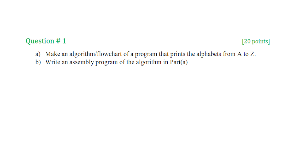 Solved Question # 1 [20 points] a) Make an | Chegg.com