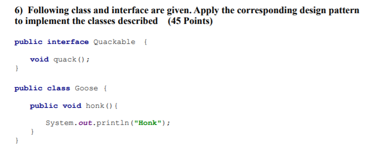 Solved 6) Following class and interface are given. Apply the | Chegg.com