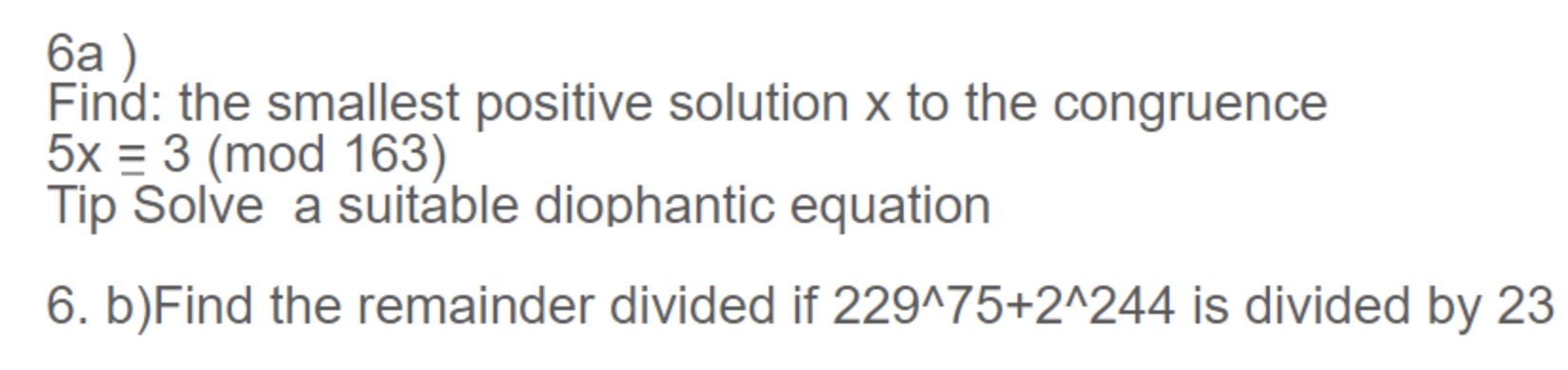 Solved ба ) Find: the smallest positive solution x to the | Chegg.com