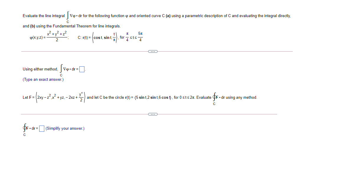 Solved Evaluate the line integral Vo. dr for the following | Chegg.com