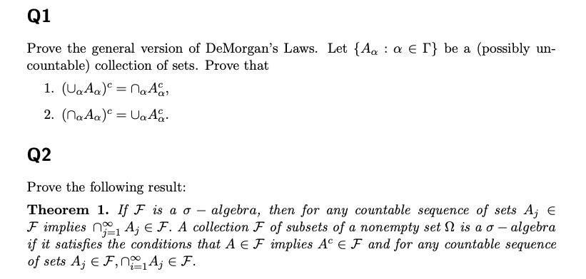 Solved Q1 Prove the general version of DeMorgan's Laws. Let | Chegg.com