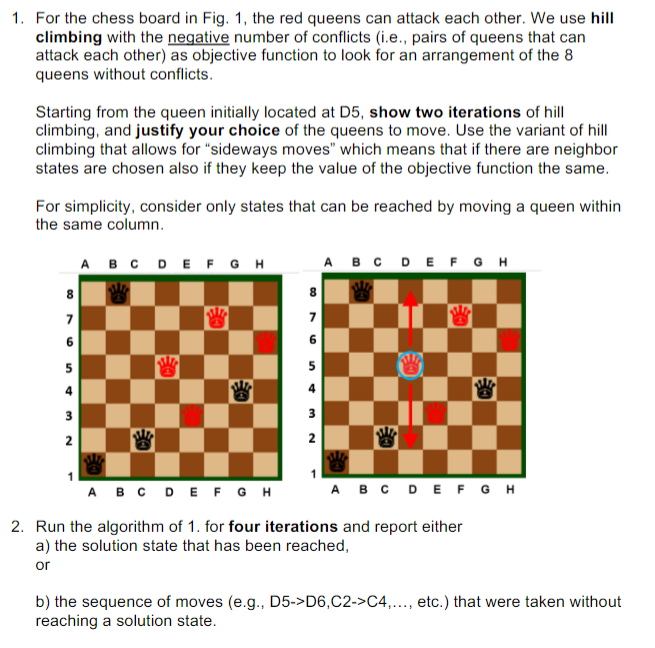 Solved 1. For the chess board in Fig. 1 , the red queens can | Chegg.com