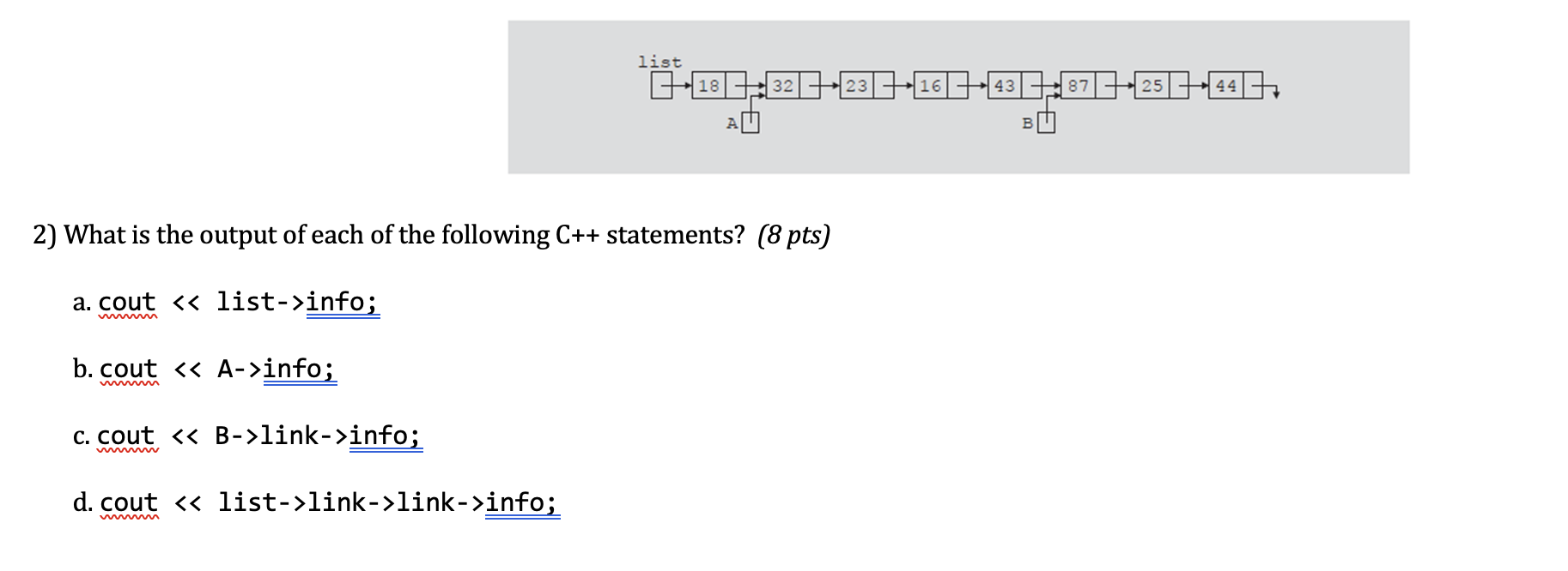Solved 2) What is the output of each of the following \\( | Chegg.com