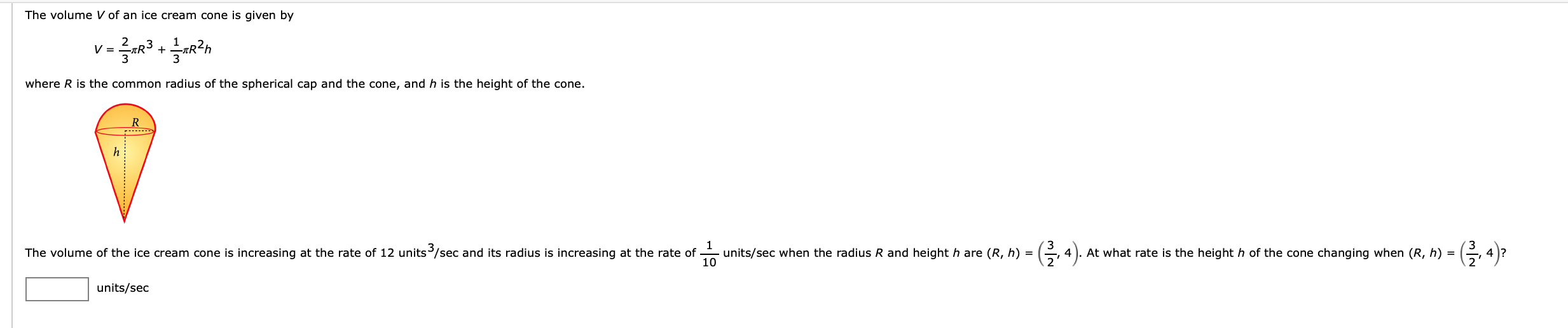 Solved The volume V of an ice cream cone is given by | Chegg.com