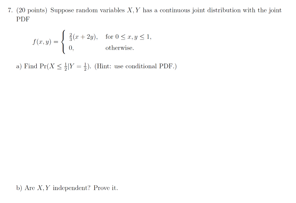 Solved 7. (20 points) Suppose random variables X, Y has a | Chegg.com
