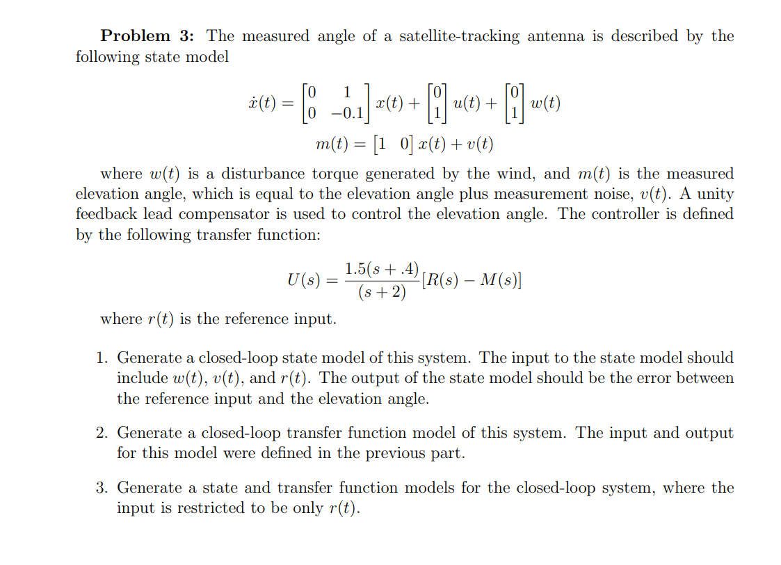 Solved Problem 3: The measured angle of a satellite-tracking | Chegg.com