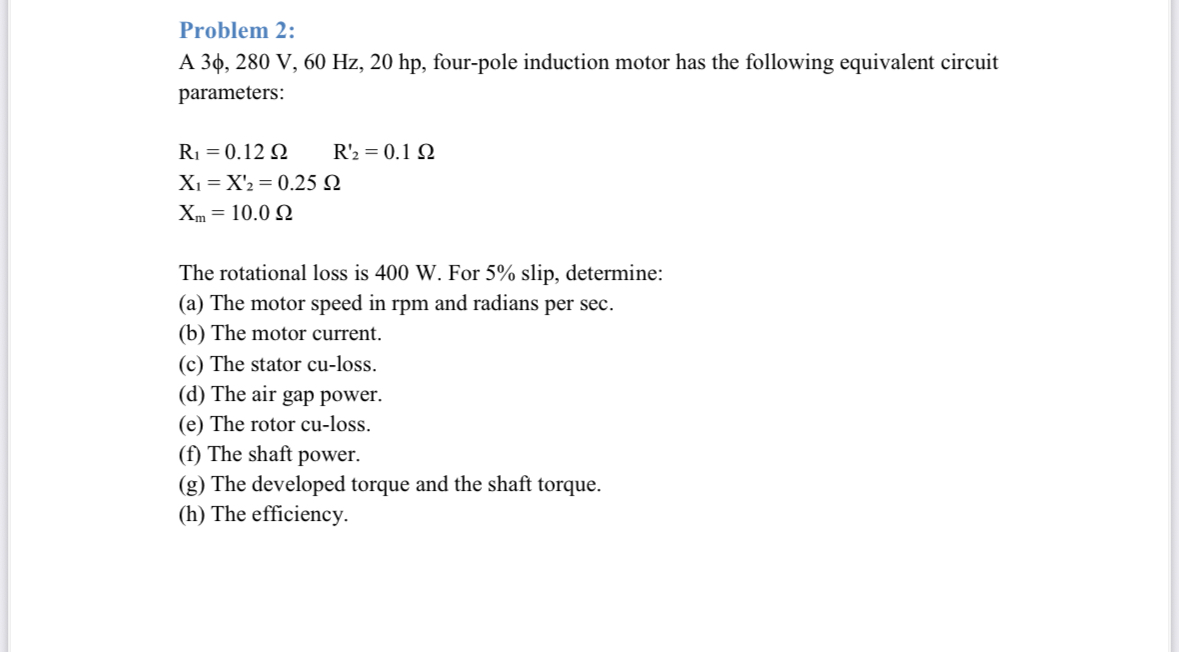 Solved Problem 2:A 3φ,280V,60Hz,20hp, ﻿four-pole induction | Chegg.com