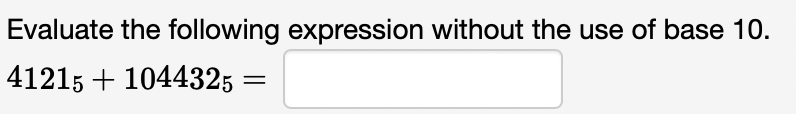 Solved Evaluate the following expression without the use of | Chegg.com