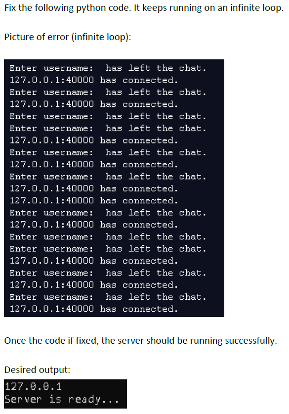 Solved Fix the following python code. It keeps running on an | Chegg.com