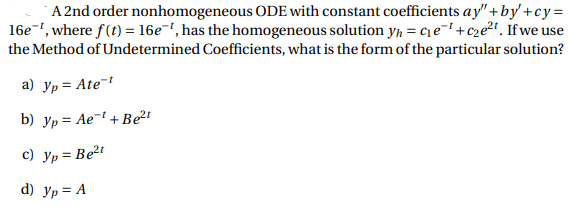 Solved A2nd order nonhomogeneous ODE with constant | Chegg.com