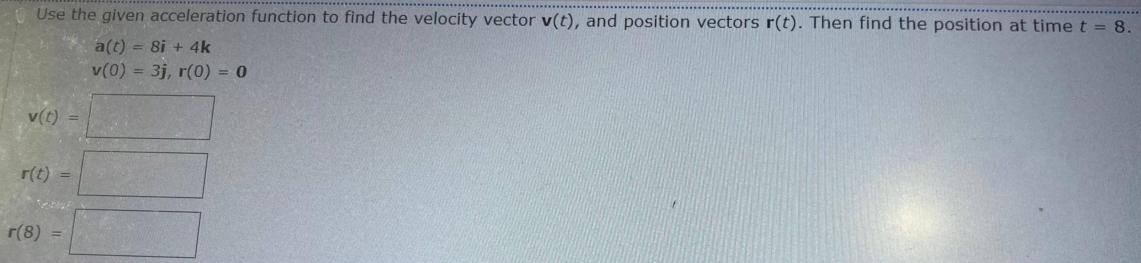 Solved Use the given acceleration function to find the | Chegg.com