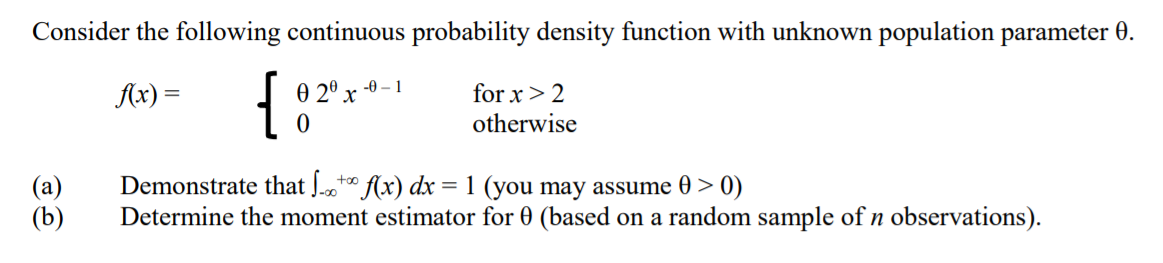 Solved Consider the following continuous probability density | Chegg.com