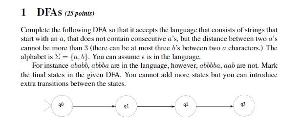 Solved Complete the following DFA so that it accepts the | Chegg.com
