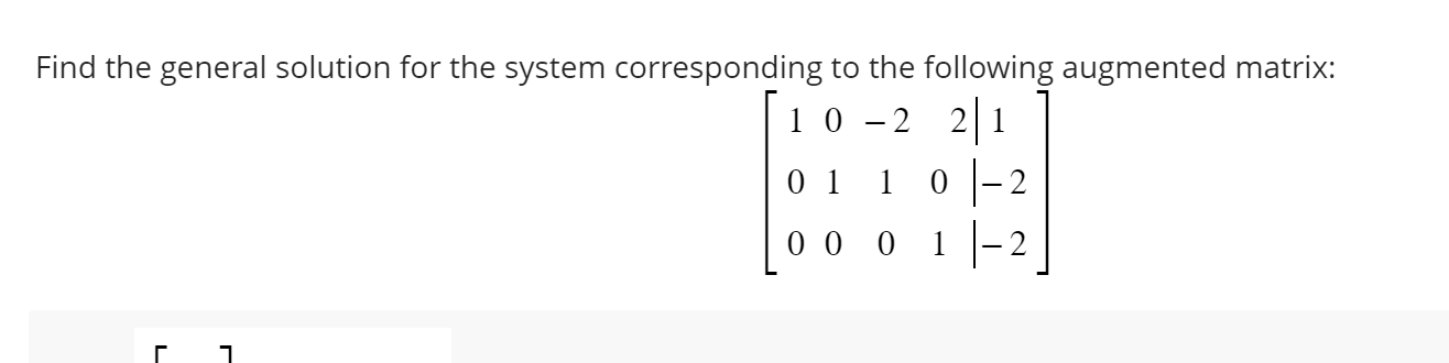 Solved Find the general solution for the system | Chegg.com