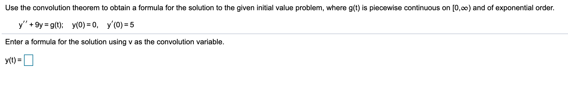 Solved Use the convolution theorem to obtain a formula for | Chegg.com