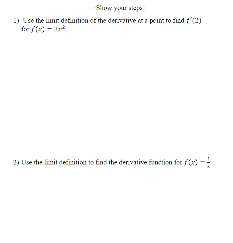 Solved 1) Use the limit definition of the derivative at a | Chegg.com