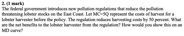 Solved The federal government introduces new pollution | Chegg.com