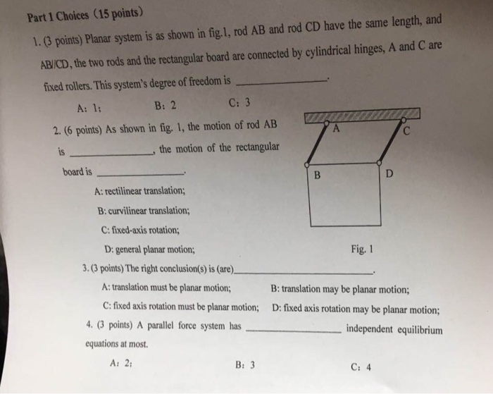 Solved 1.(0 points) Planar system is as shown in fig.1, rod | Chegg.com