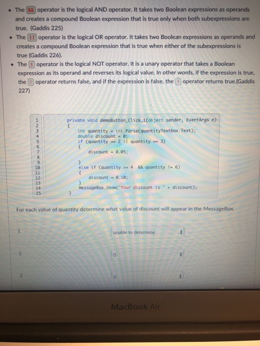 Solved The ) operator is the logical AND operator. It takes | Chegg.com