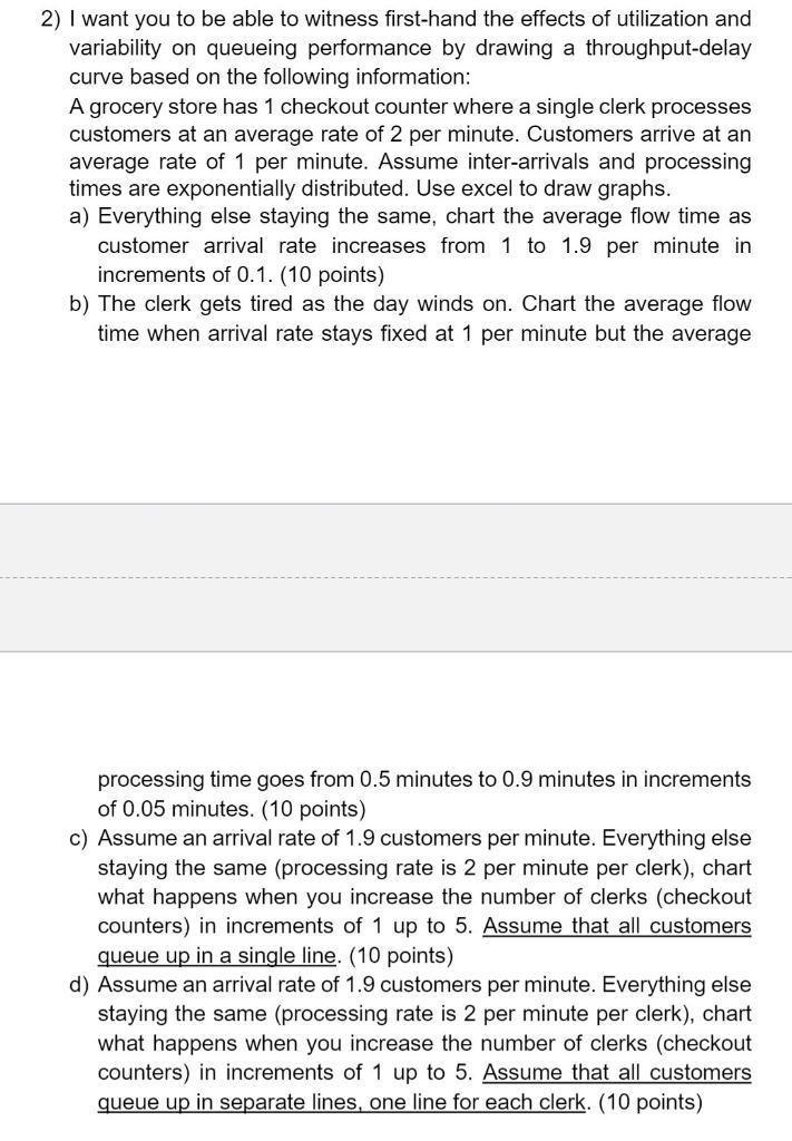 Solved 2) I want you to be able to witness first-hand the | Chegg.com