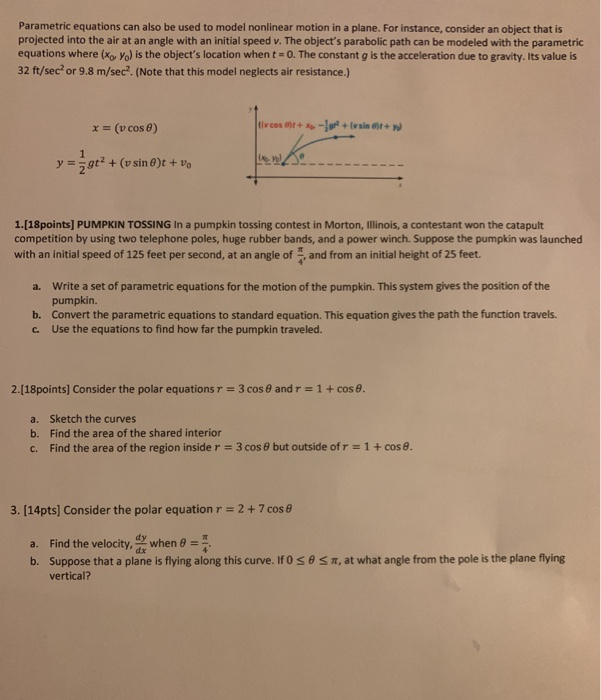 Solved Parametric Equations Can Also Be Used To Model