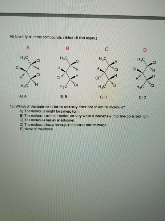 Solved 14) Identify al meso compounds (Select all that | Chegg.com