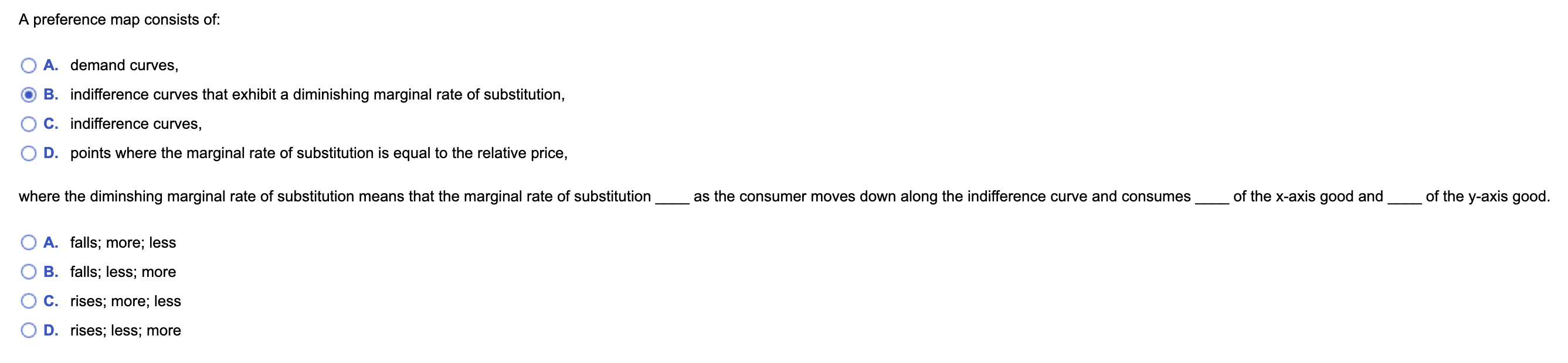 Solved A preference map consists of: A. demand curves, B. | Chegg.com