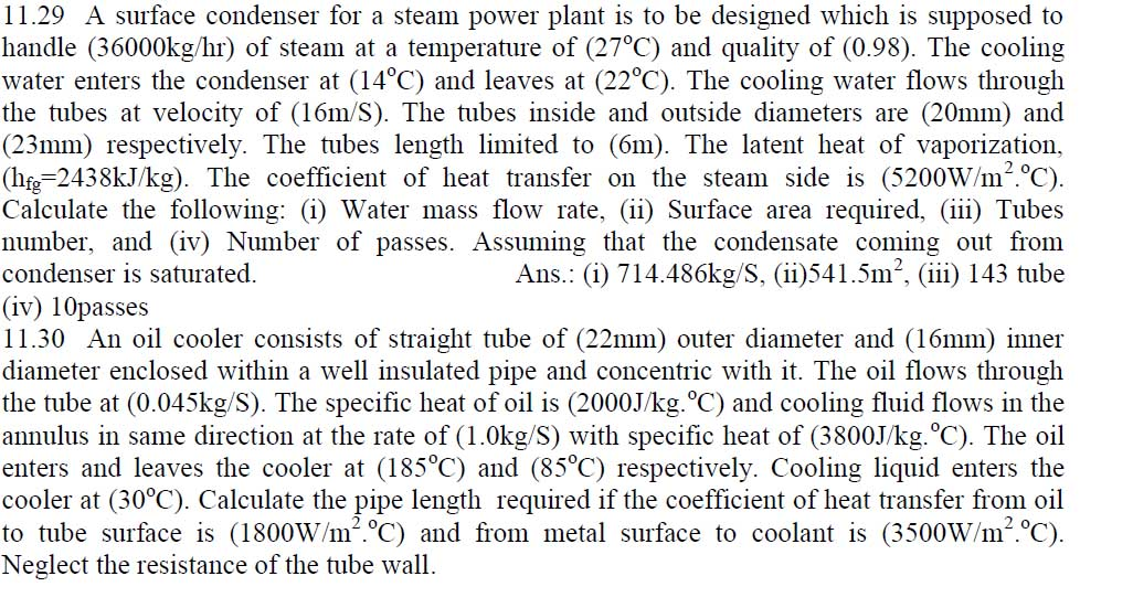 Solved 11.29 A surface condenser for a steam power plant is | Chegg.com