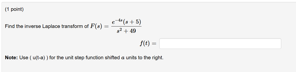 Solved (1 ﻿point)Find the inverse Laplace transform | Chegg.com