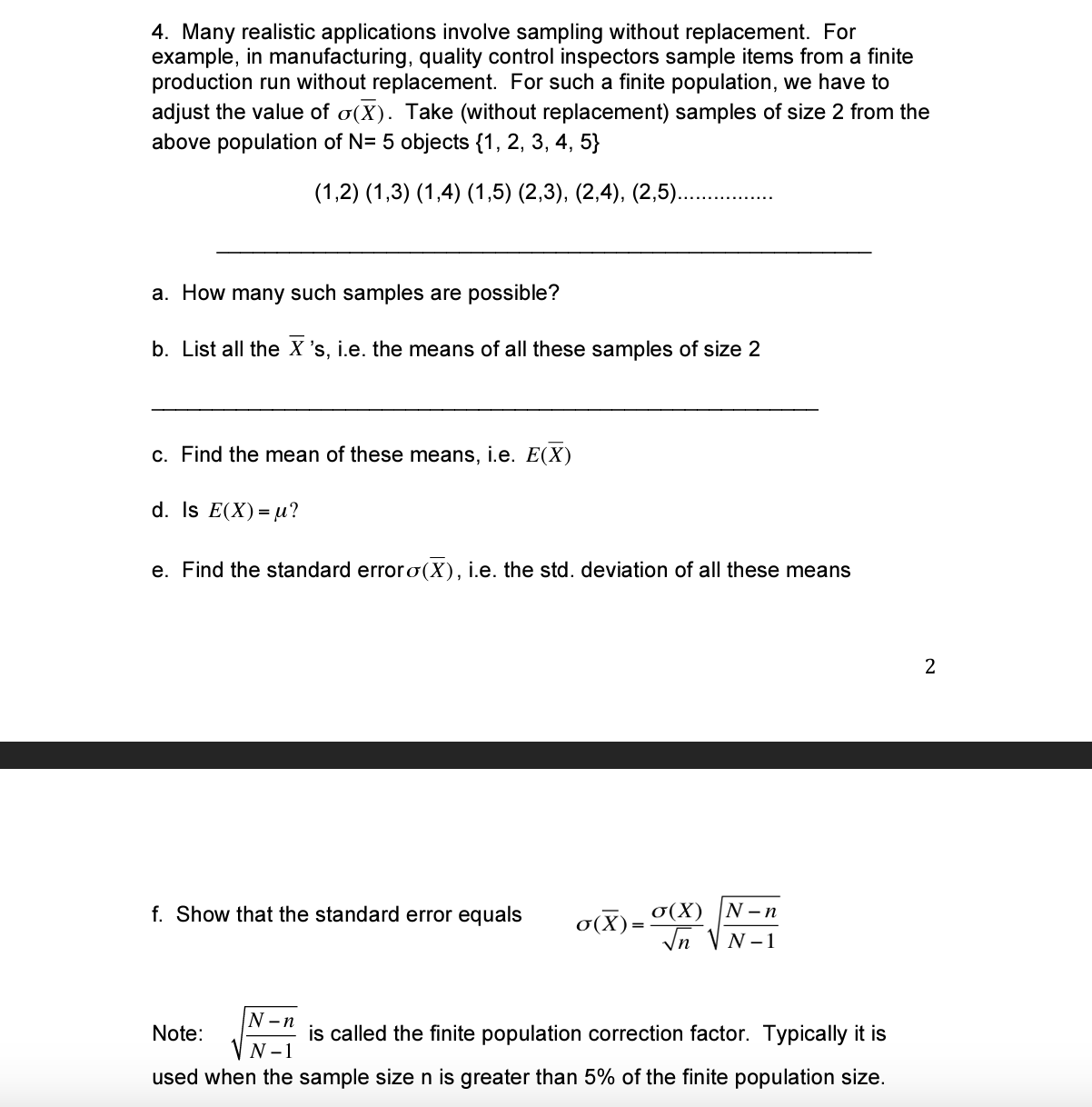 Solved 4. Many realistic applications involve sampling | Chegg.com
