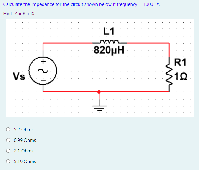 Solved Calculate the impedance for the circuit shown below | Chegg.com