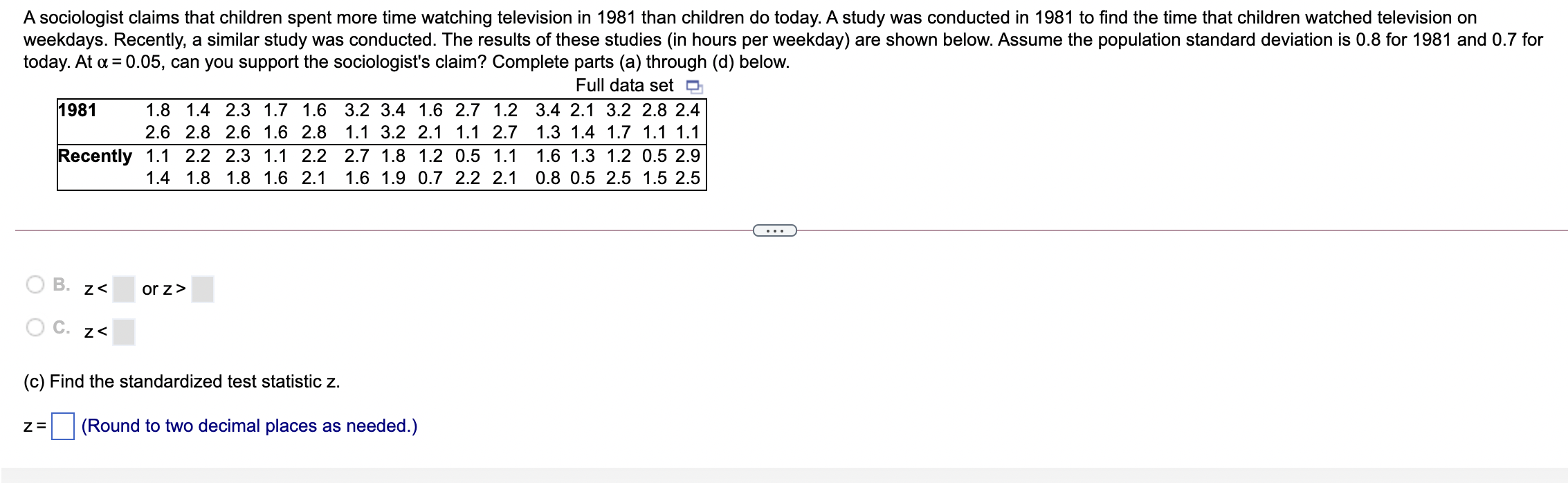 Solved A sociologist claims that children spent more time | Chegg.com