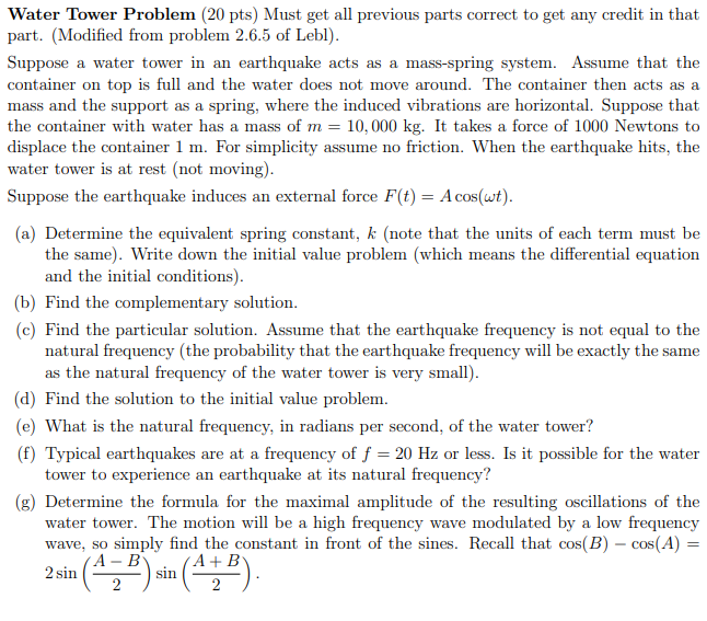 Solved Water Tower Problem (20 pts) Must get all previous | Chegg.com