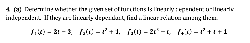 Solved 4 A Determine Whether The Given Set Of Functions