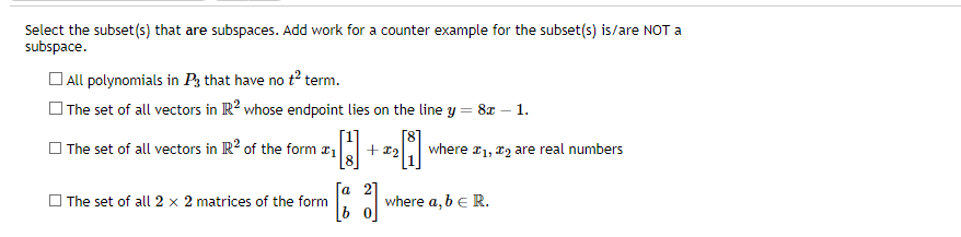 Solved Select the subset(s) that are subspaces. Add work for | Chegg.com