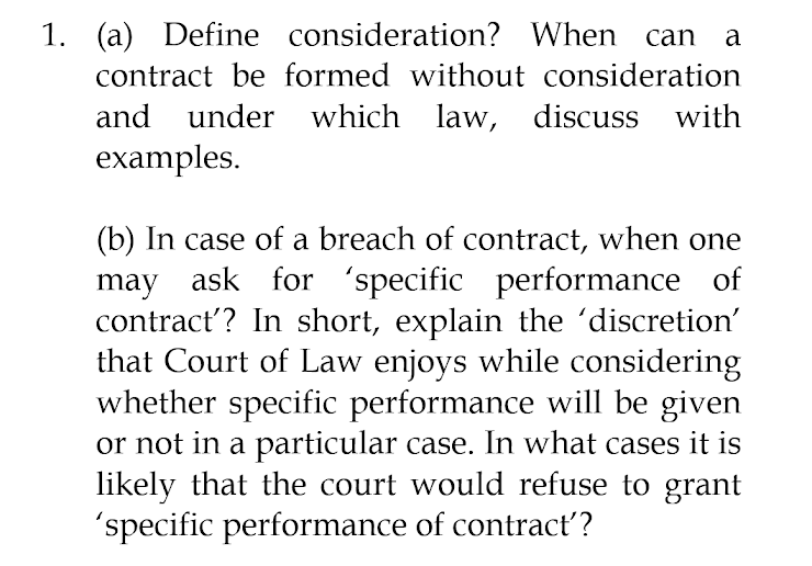 Solved a 1. (a) Define consideration? When can contract be | Chegg.com