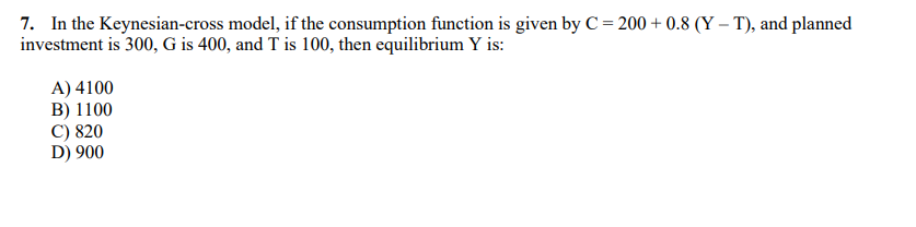 Solved CLOSED ECONOMY-SHORT RUN7. In the Keynesian-cross | Chegg.com