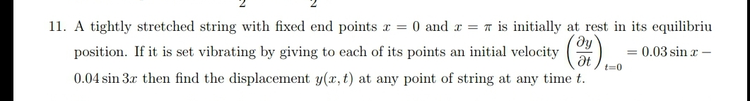 Solved 11. A tightly stretched string with fixed end points | Chegg.com