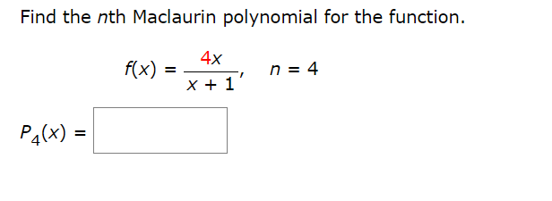 Solved Find the nth Maclaurin polynomial for the function. | Chegg.com