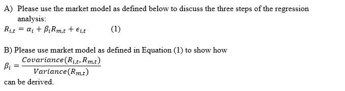 Solved A) Please use the market model as defined below to | Chegg.com